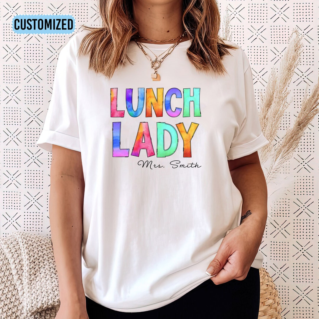 Watercolor Lunch Lady Shirt, Lunch Lady Custom Name Shirt, Gift for Lunch Lady, Lunch Squad ...