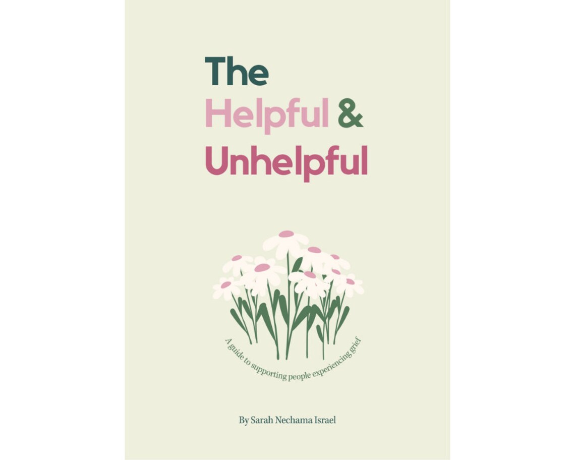 The Helpful & Unhelpful__a Guide to Supporting Someone Experiencing ...