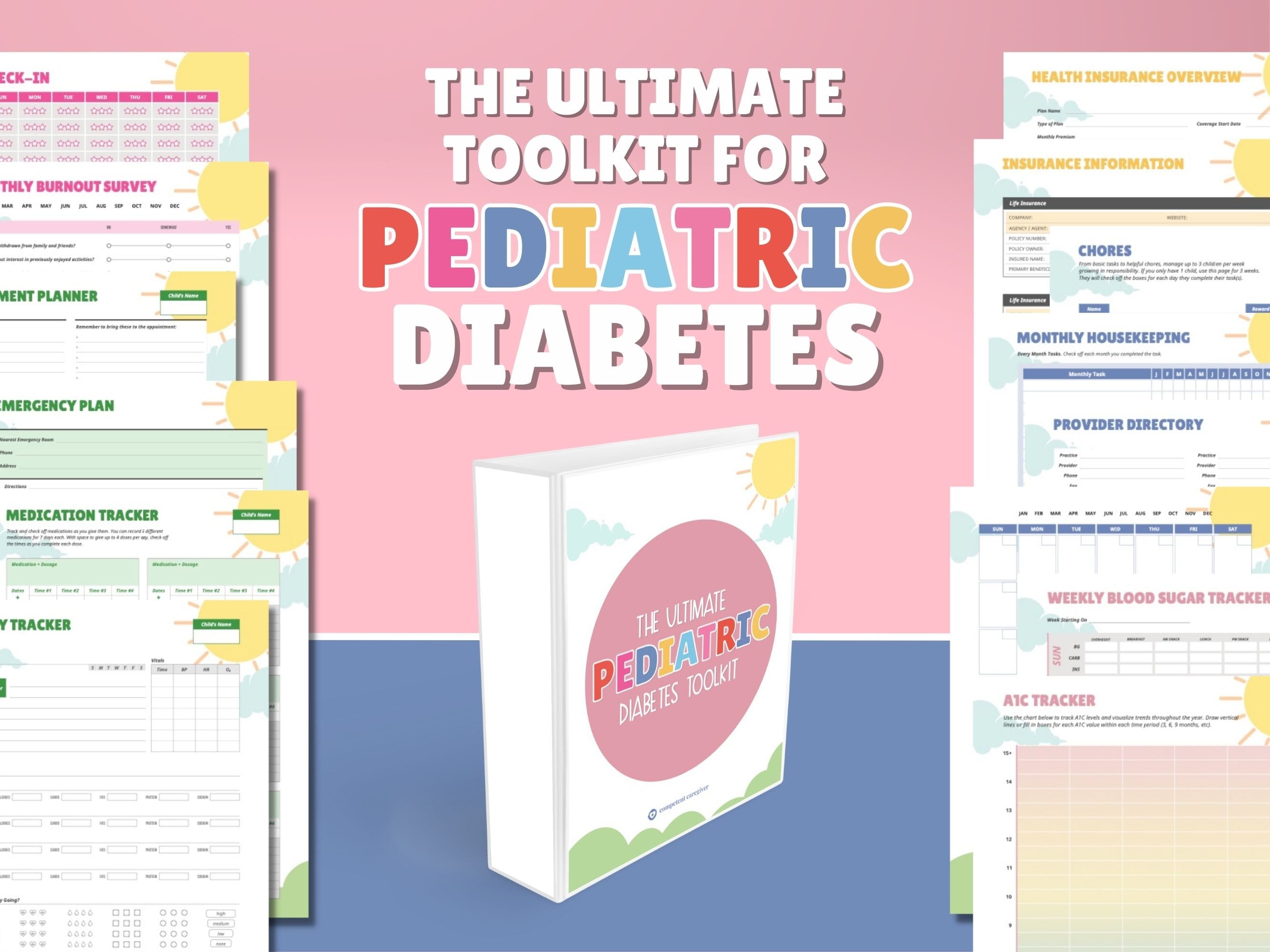 Ultimate Pediatric Diabetes Toolkit / Planner and Organizer for Parents ...