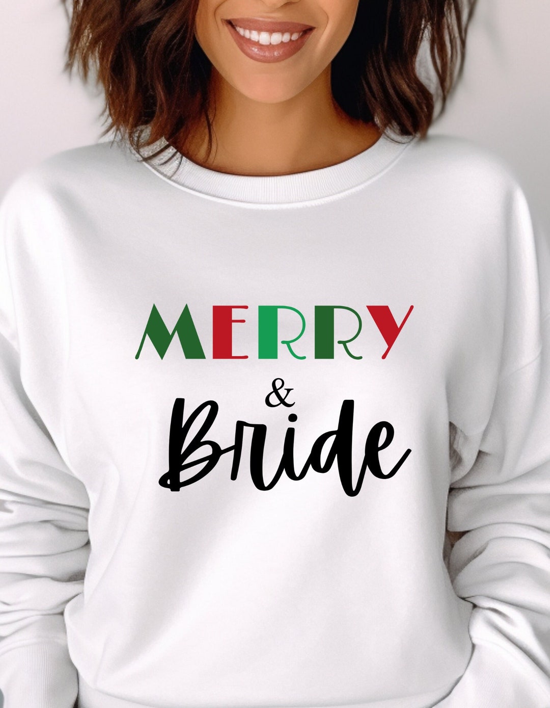 Merry and Bride, Bride Christmas, Bride Sweatshirt, Christmas ...