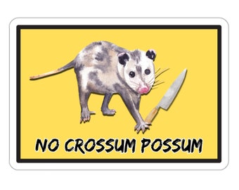 No Crossum Possum Sticker - Etsy