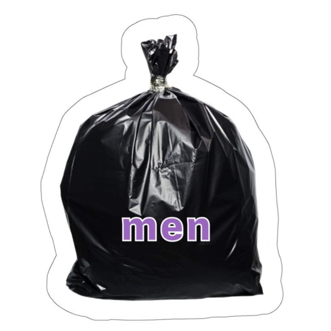 Men Are Trash Sticker - Etsy