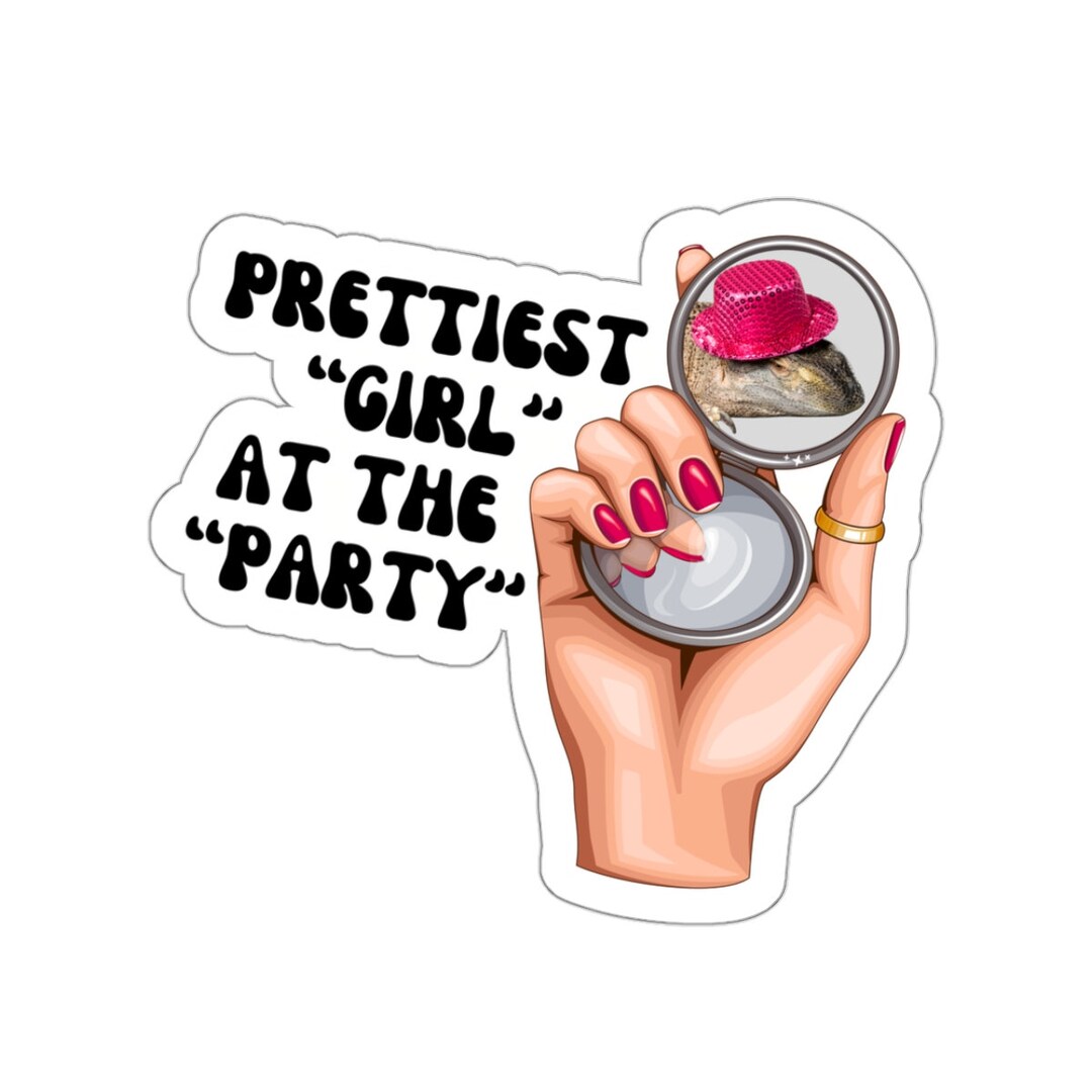 Prettiest Girl at the Party Sticker - Etsy