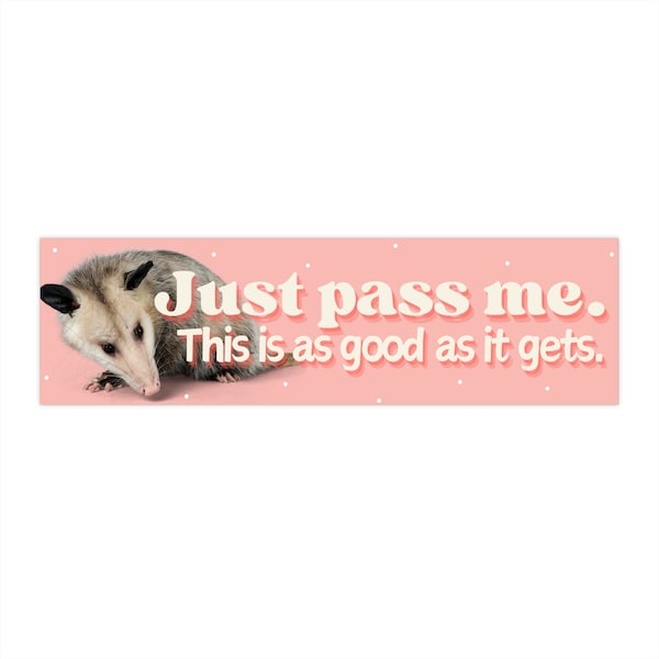 Just Pass Me Bumper Sticker - Etsy