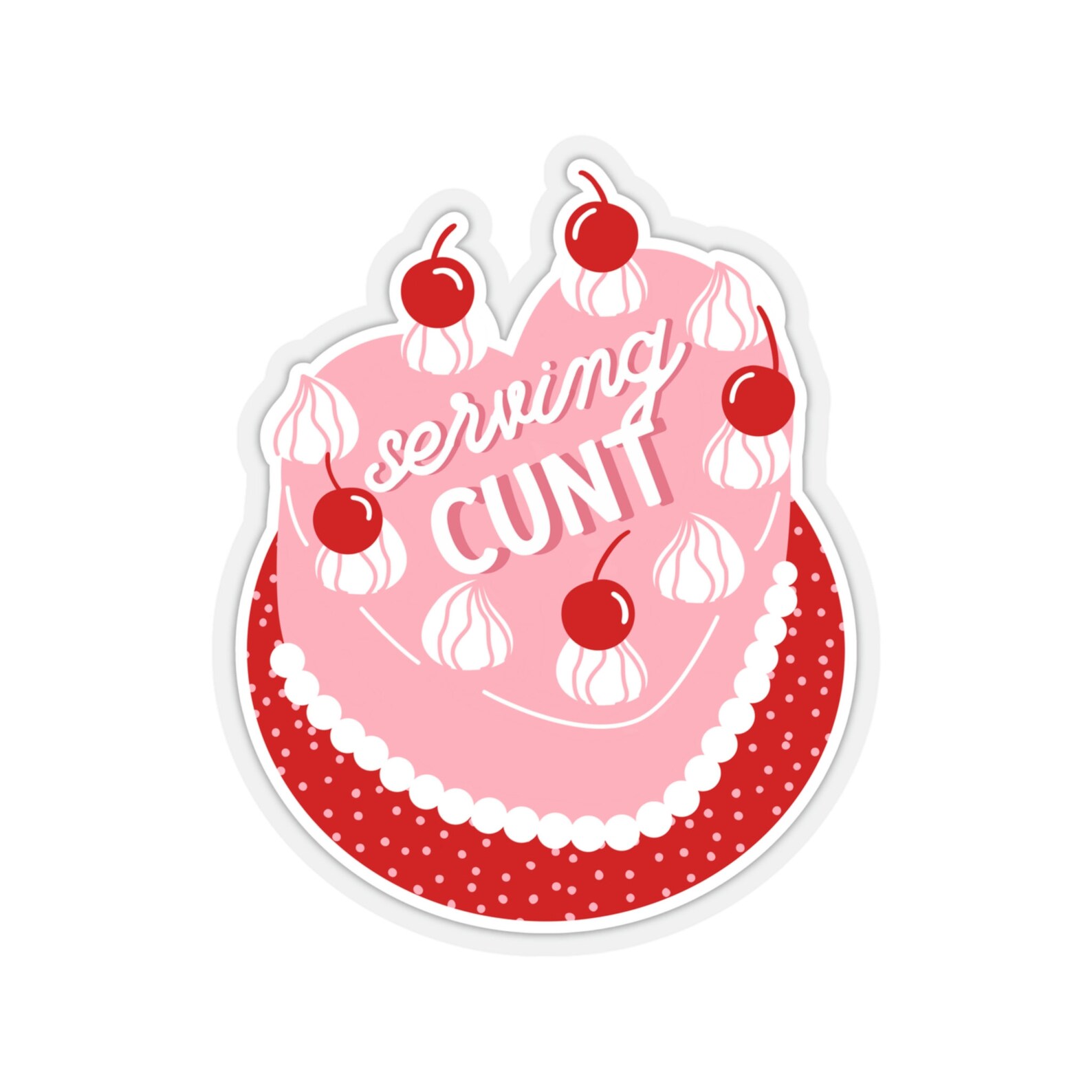 Serving Cunt Sticker - Etsy