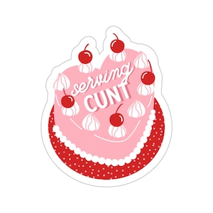 Serving Cunt Sticker - Etsy