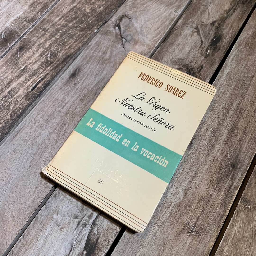 Vintage Spanish Book - La Virgen Nuestra Señora, Federico Suarez - Etsy