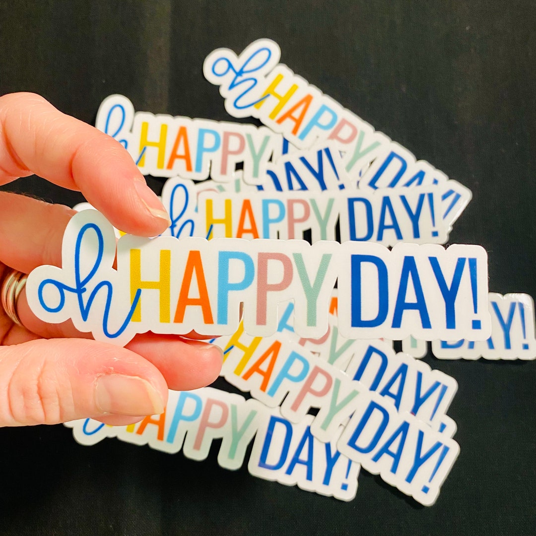 Vibrant 'oh Happy Day' Sticker - Multi-colored, Permanent Adhesive ...