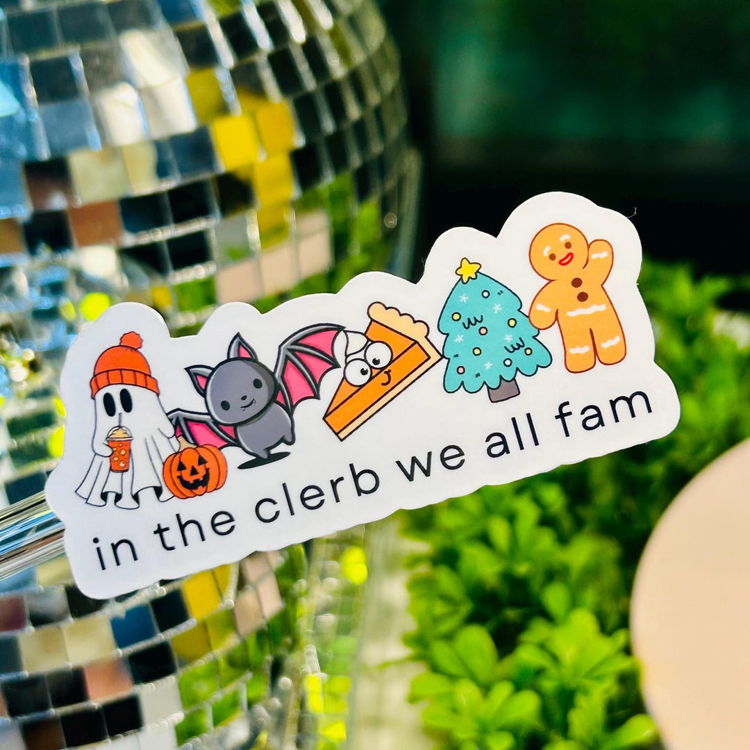 In the Clerb We All Fam Sticker, Tik Tok Viral Saying Sticker ...