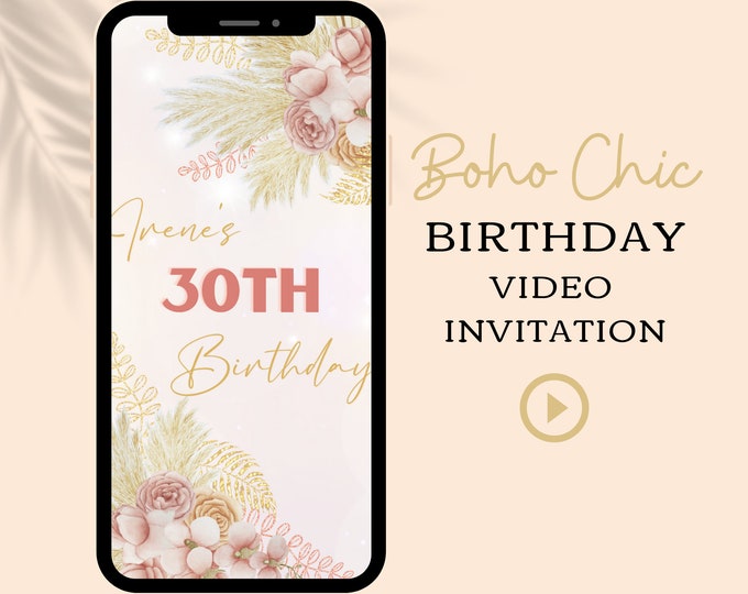 Boho Birthday Video Invitation, Boho Chic Birthday Invite, 30th ...
