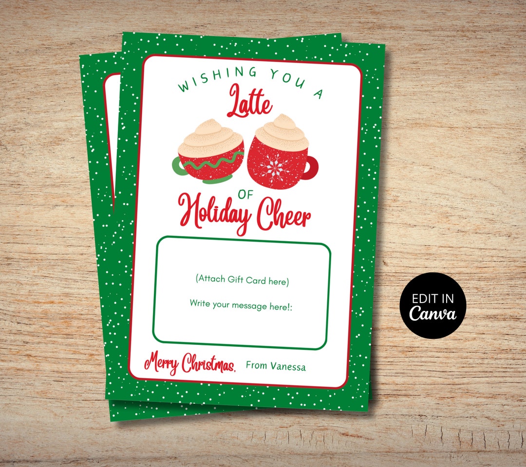Editable Christmas Gift Card Holder, Latte of Holiday Cheer Gift Card ...