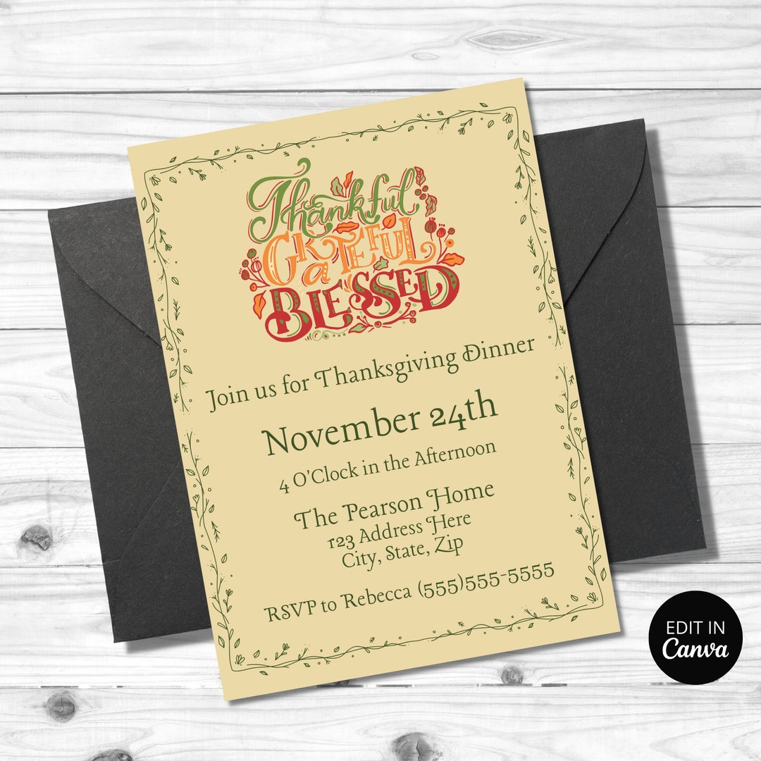 Editable Thanksgiving Dinner Invitation, Thankful Grateful Blessed ...