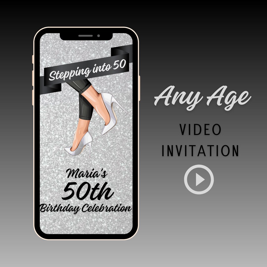 Stepping Into 50 Video Invitation, 50th Birthday Invite, ANY AGE ...