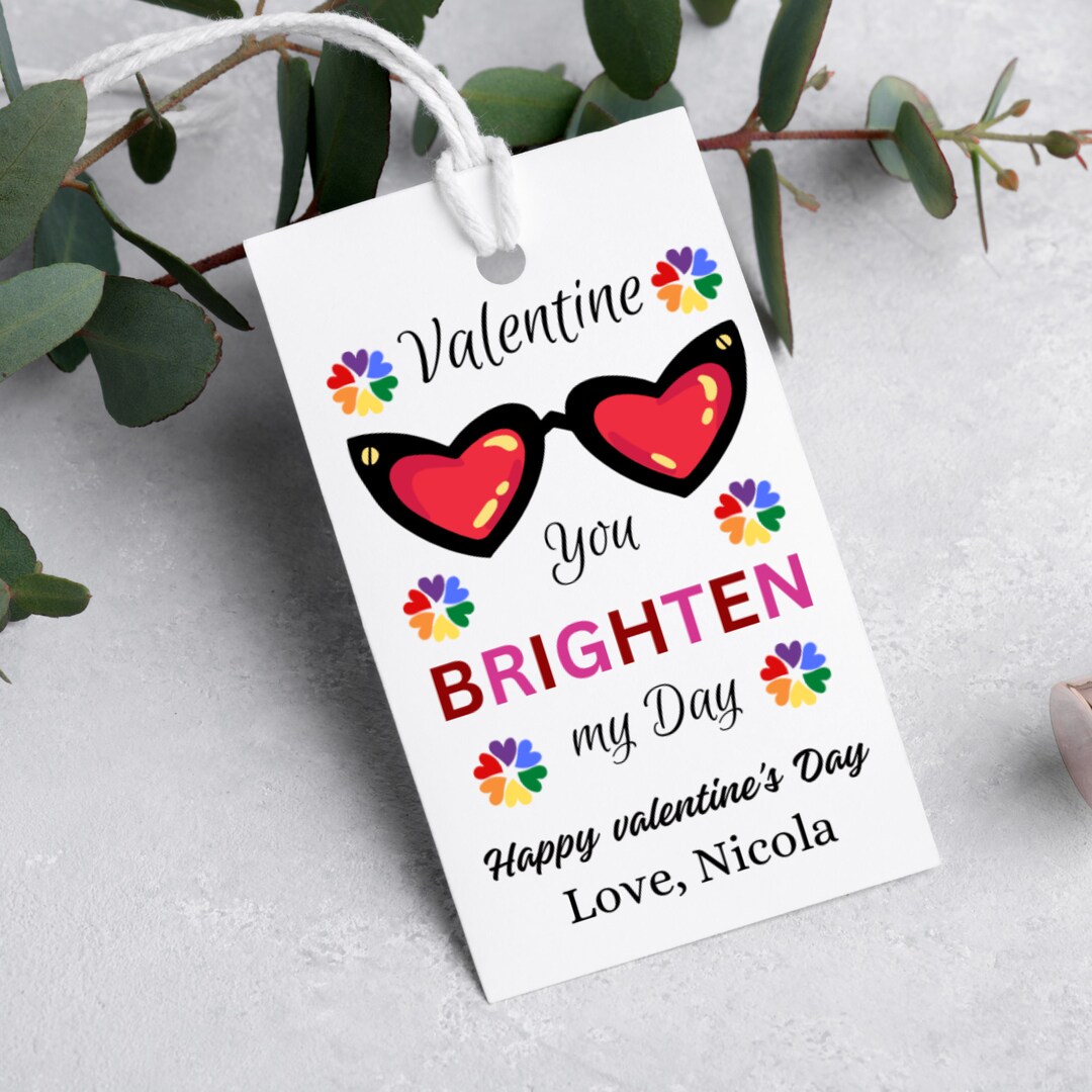 EDITABLE Heart Sunglasses Valentine's Day Tag, You Brighten My Day Gift ...