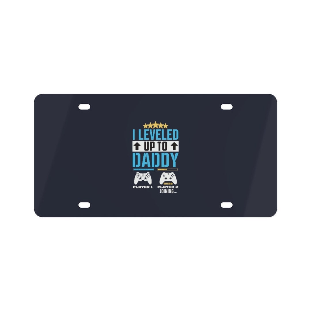 I Leveled up to Daddy License Plate - Etsy