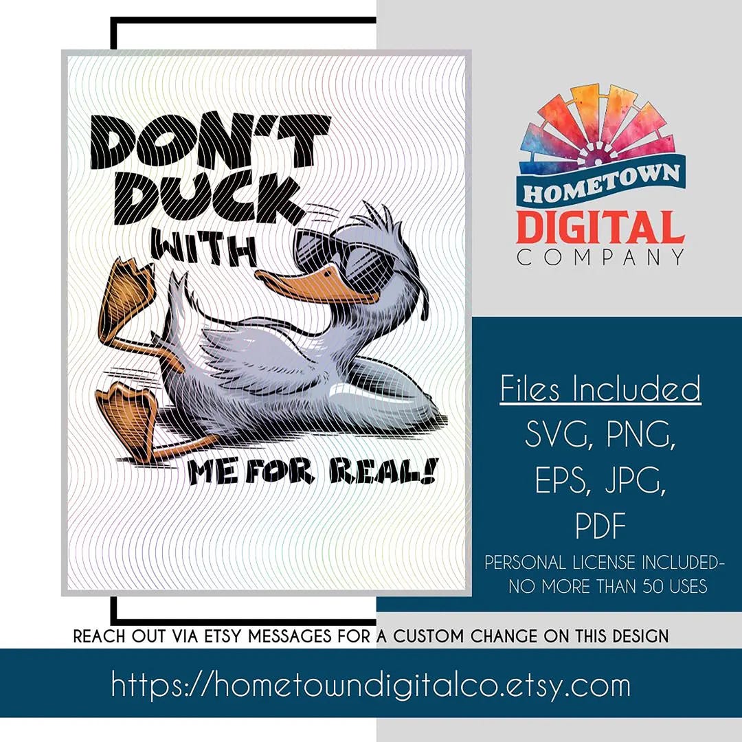 Don't Duck With Me" SVG Digital Download | Funny Duck Humor Design for T-shirts, Mugs & Crafts ...