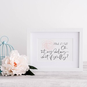 What If I Fall? Oh but My Darling What If You Fly?/ Inspirational Wall ...