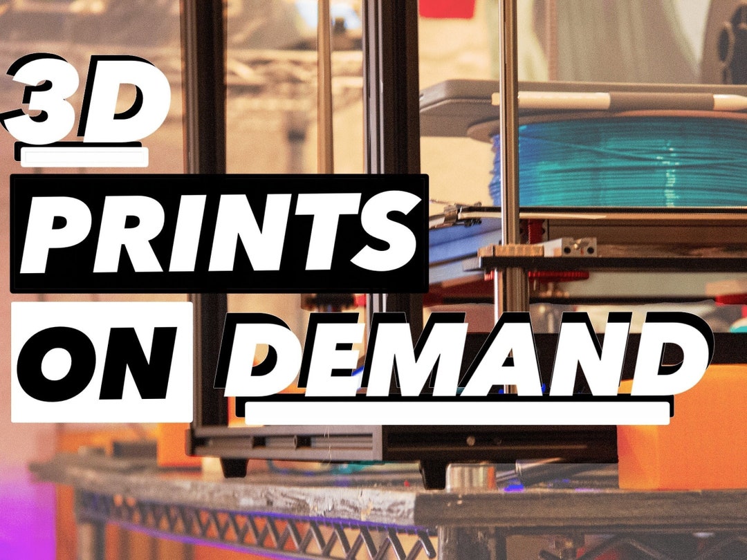 3D Printing on Demand | 3D Printing Service - Etsy