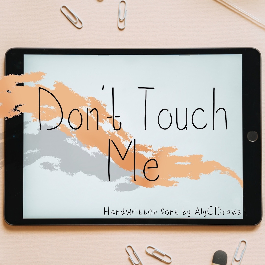 Don't Touch Me | Handwritten Font - Etsy
