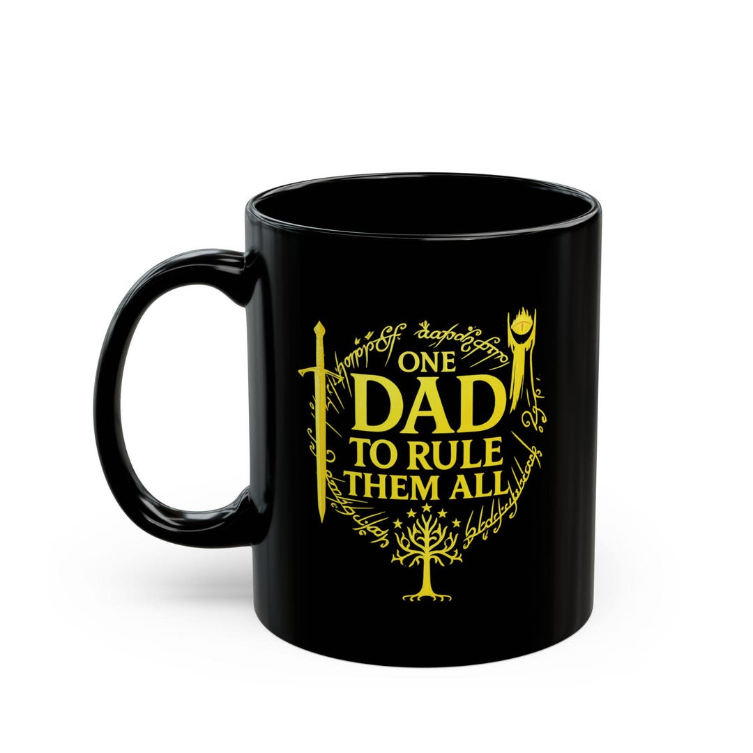 Lord of the Rings Mug,one Dad to Rule Them All. Father's Day Gift ...