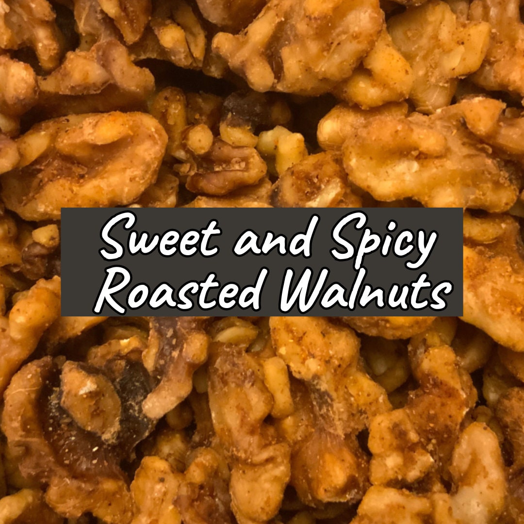 Sweet & Spicy Roasted Walnuts: Gourmet Cinnamon Cayenne Snack - Etsy