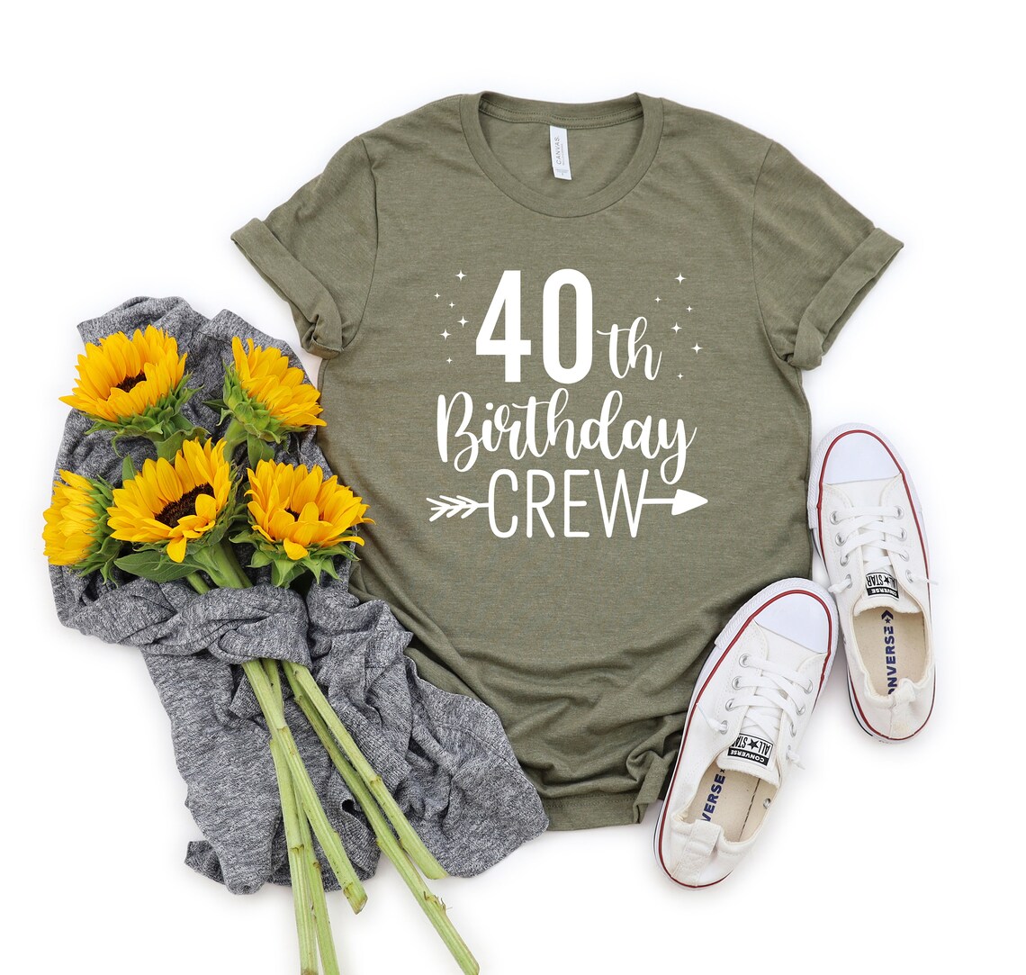 40th Birthday Crew Shirt 40th Birthday Crew Shirt for Woman - Etsy