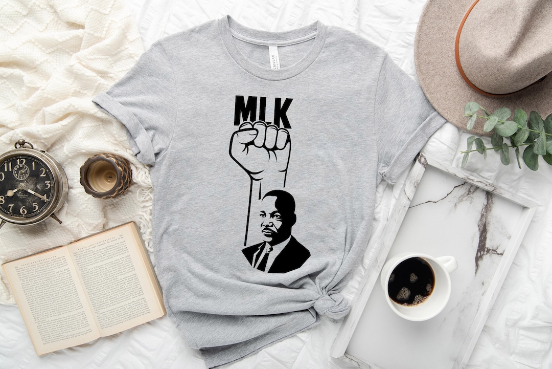 Martin Luther King Day Shirt, Martin Luther King Jr. Shirt, MLK Shirt ...