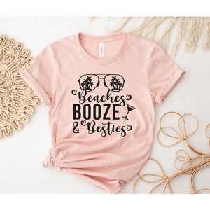Girls Vacation Shirt, Beach Booze Besties, Funny Summer Shirt, Girls Trip Shirt Summer Woman ...