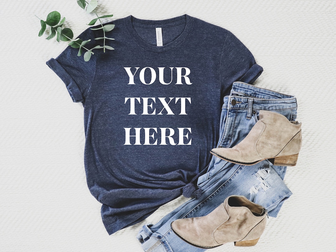 Customized Shirt Own Text, Personalized Writing Saying Shirt, Custom ...