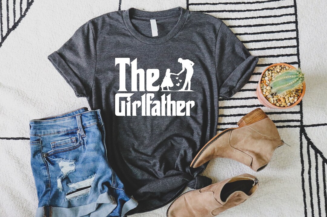 The Girl Father Tshirt, Girl Father Shirt, Crown Girl Father Shirt ...