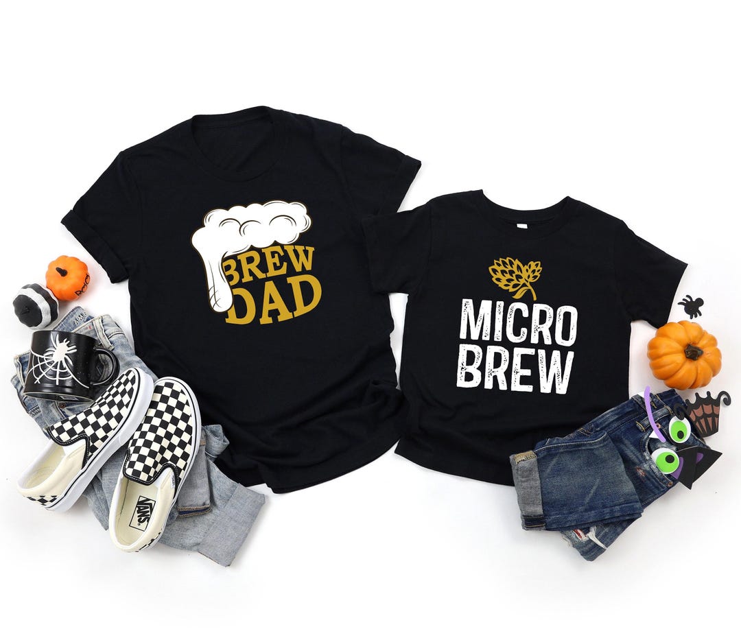 Dad and Baby Matching Shirt, Brew Dad & Micro Brew Shirt, Matching ...
