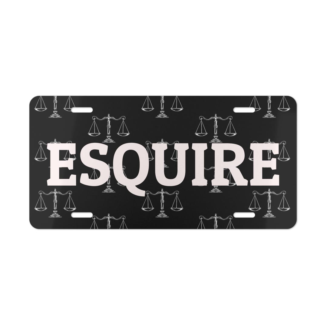Vanity Plate, Esquire License Plate, Law Graduate Gift, Scales of ...