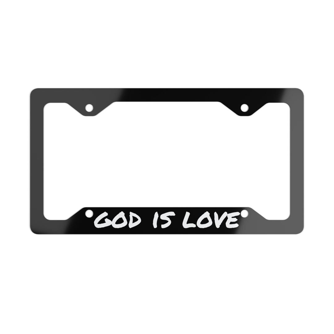 Metal License Plate Frame, God is Love Uplifting Auto Plate, God Gift ...