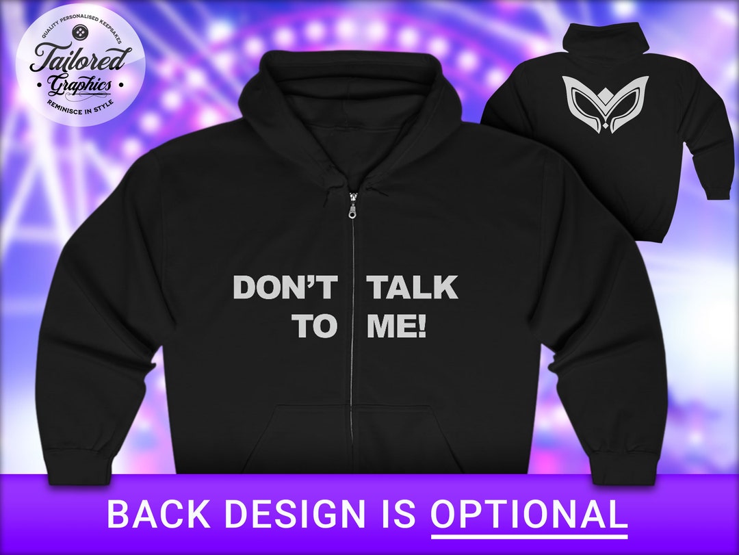 Don't Talk to Me Hoodie Inspired by the Masked Singer - Etsy
