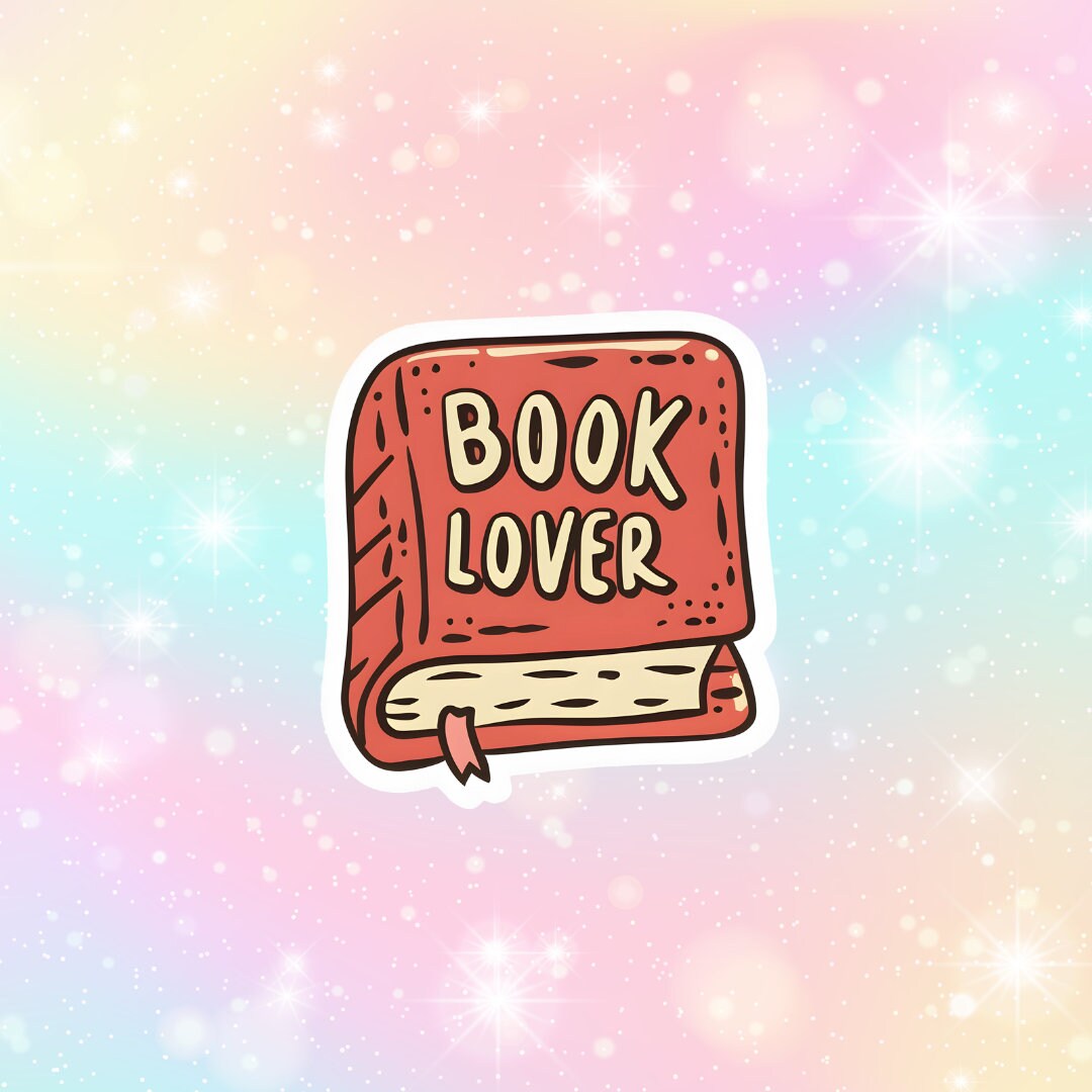 Book Lover Vinyl Sticker, Water Resistant Sticker, Phone, Drink Bottle ...
