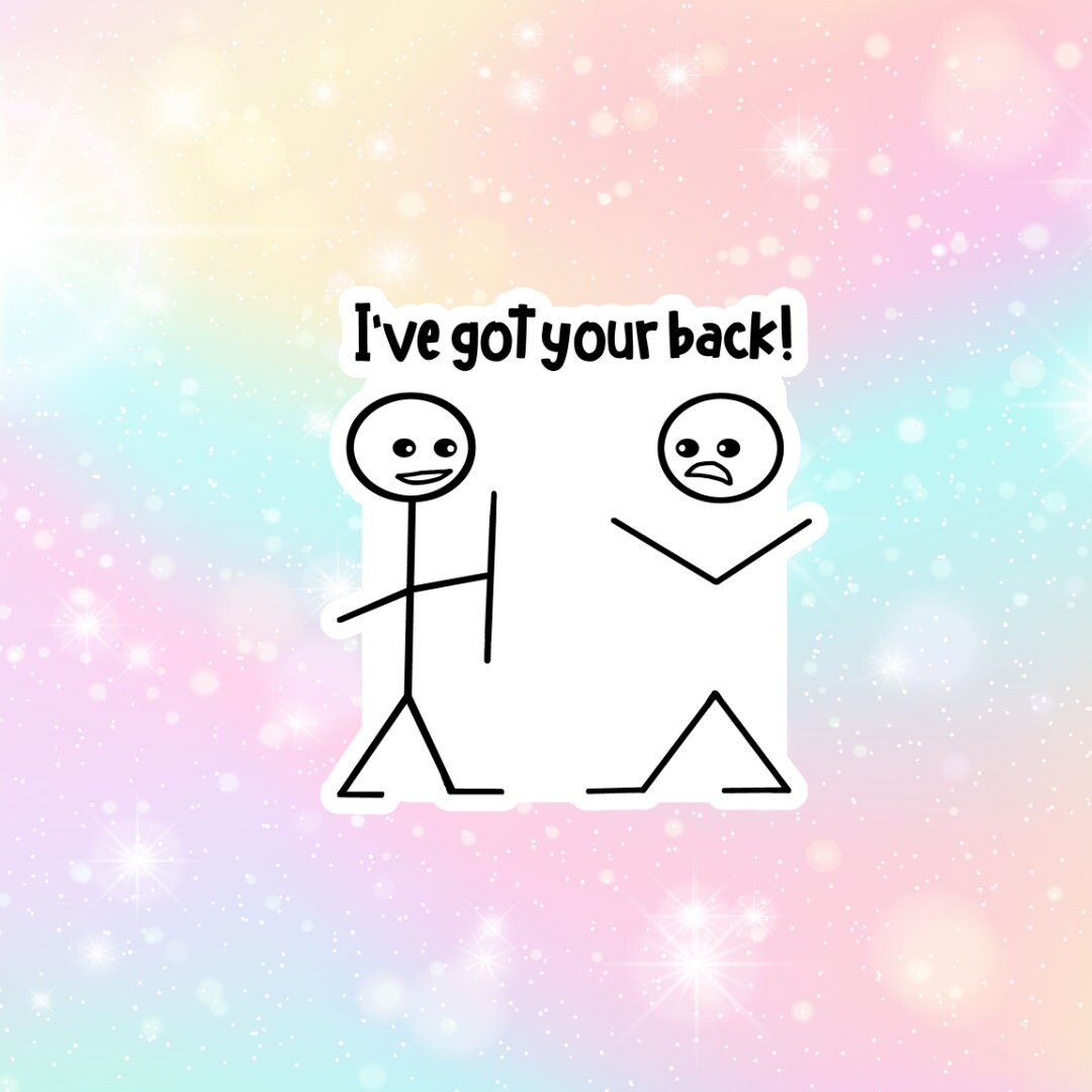 Ive Got Your Back, Stickmen Drawing, Funny, Vinyl Sticker Die Cut Water ...