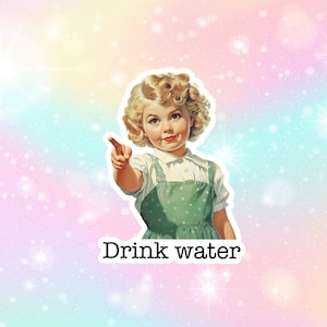 Drink Water Vinyl Sticker, Cute Bright Sticker, Water Resistant Sticker ...