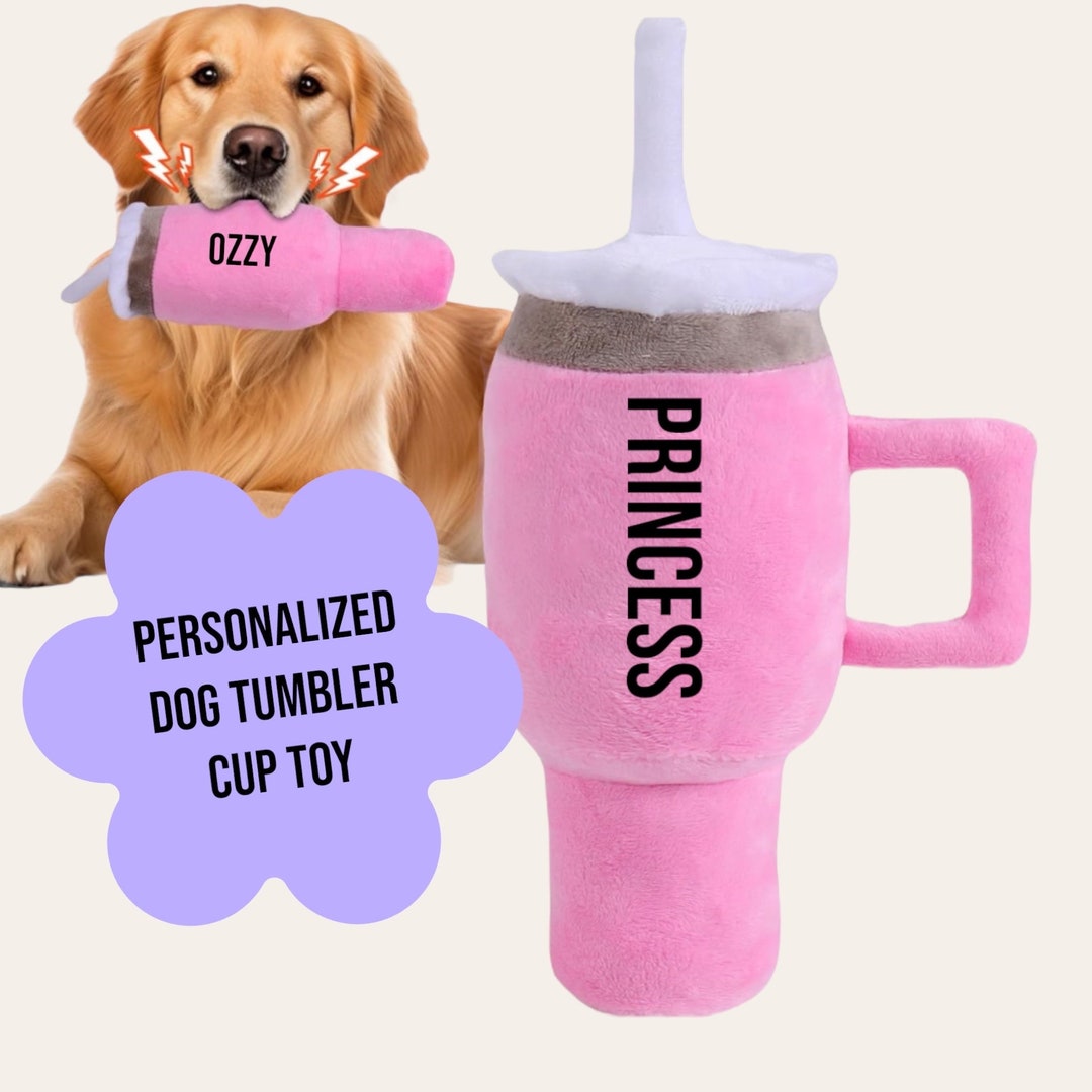 Dog Personalized Toy Cup With Name - Dog Stanley Tumbler Cup Toy ...
