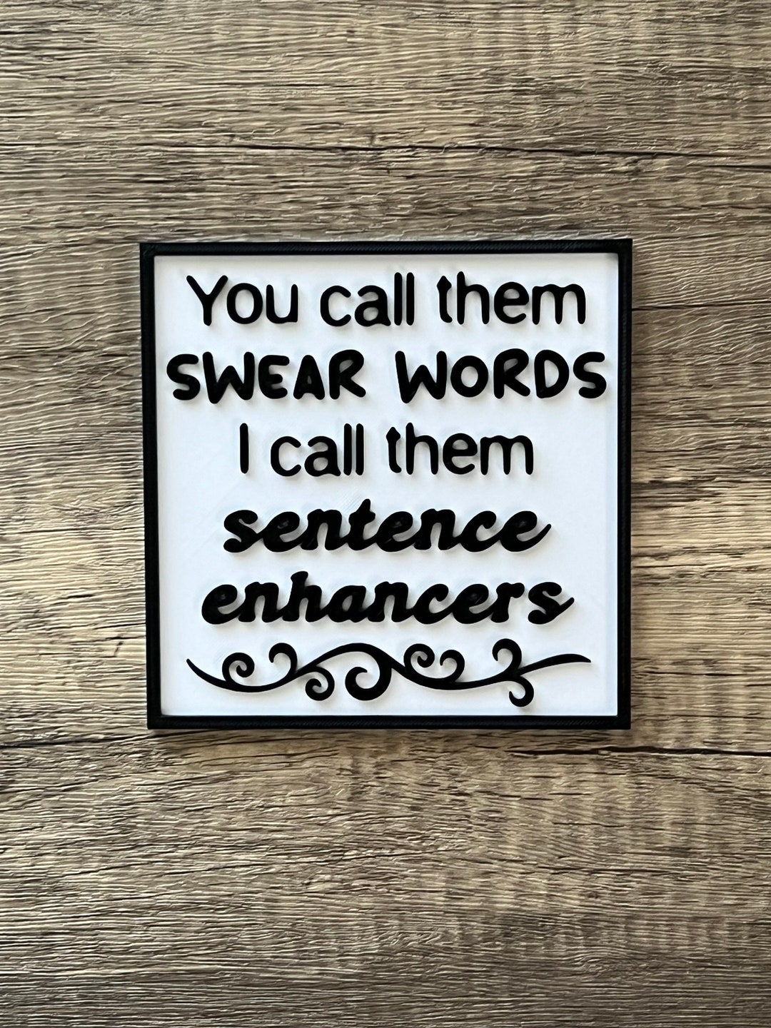 Funny 3D Printed Sign, Swear Words, Sentence Enhancers - Etsy