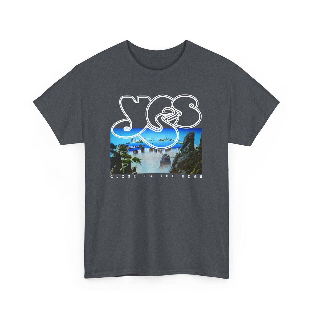 Yes Close to the Edge T Shirt - Unisex Heavy Cotton Tee - Etsy