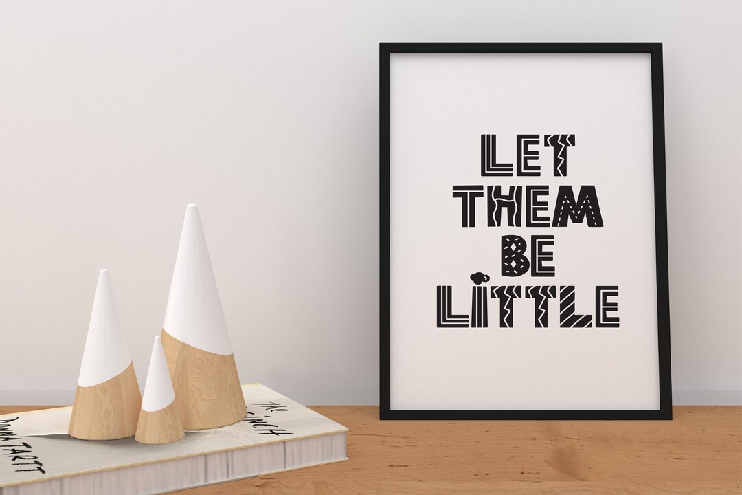 Let Them Be Little Print, Printable Wall Art, Playroom Wall Art ...