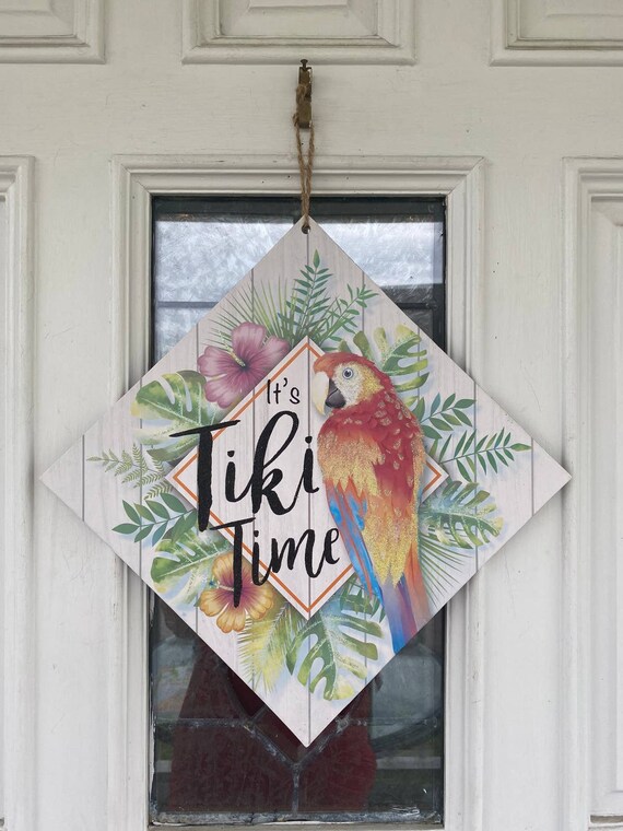 Tropical Summer Sign Its Tiki Time Sign Parakeet Summer | Etsy