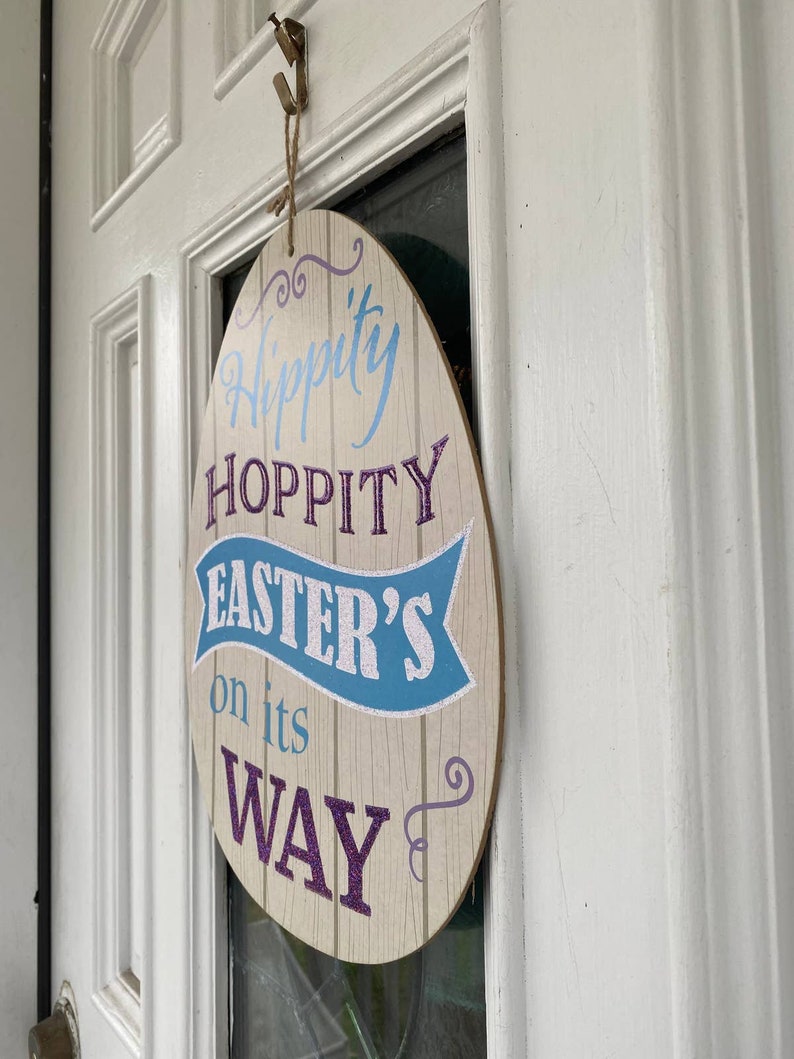 Hippity Hoppity Easter on Its Way Sign, Egg Shaped Decoration, Hanging ...