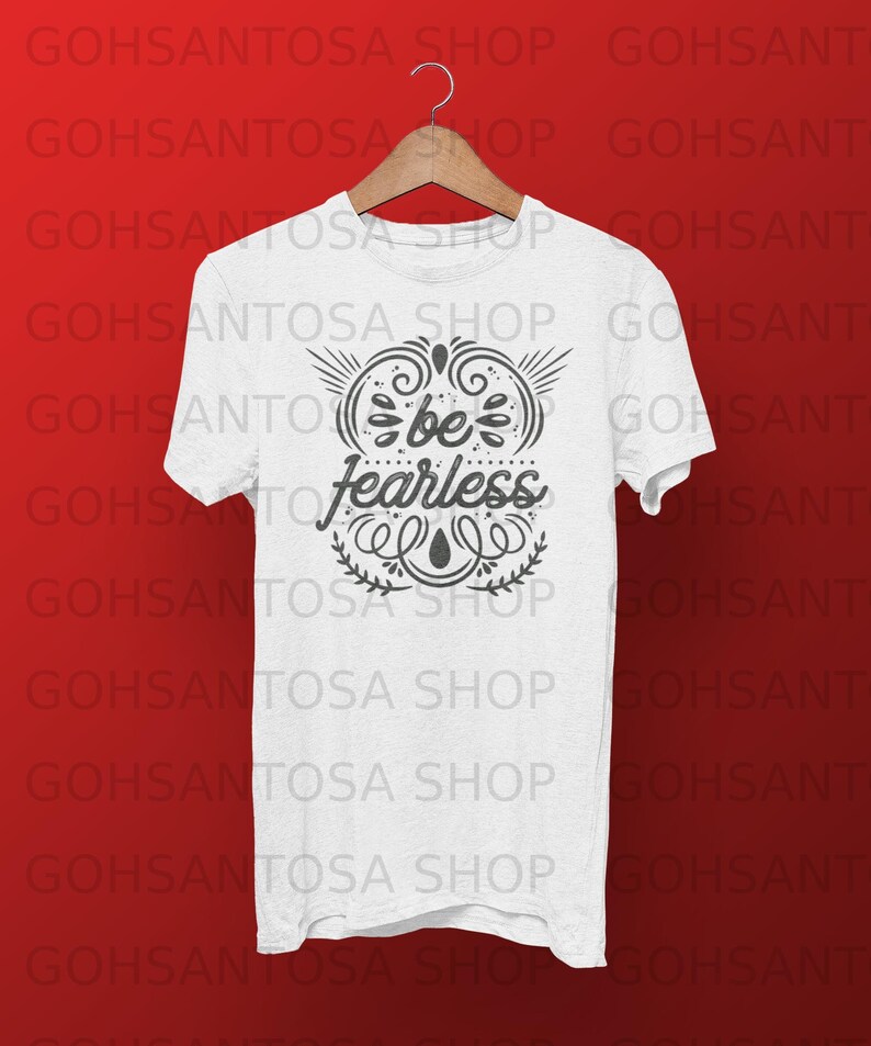 Be Fearless Svg, Motivational Quotes Svg, Png, Pdf, Eps, Dxf Vector ...