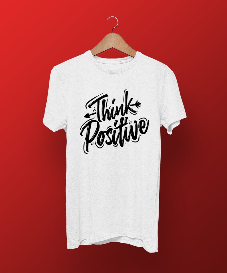 Think Positive Svg Motivational Svg Png Pdf Eps Dxf - Etsy