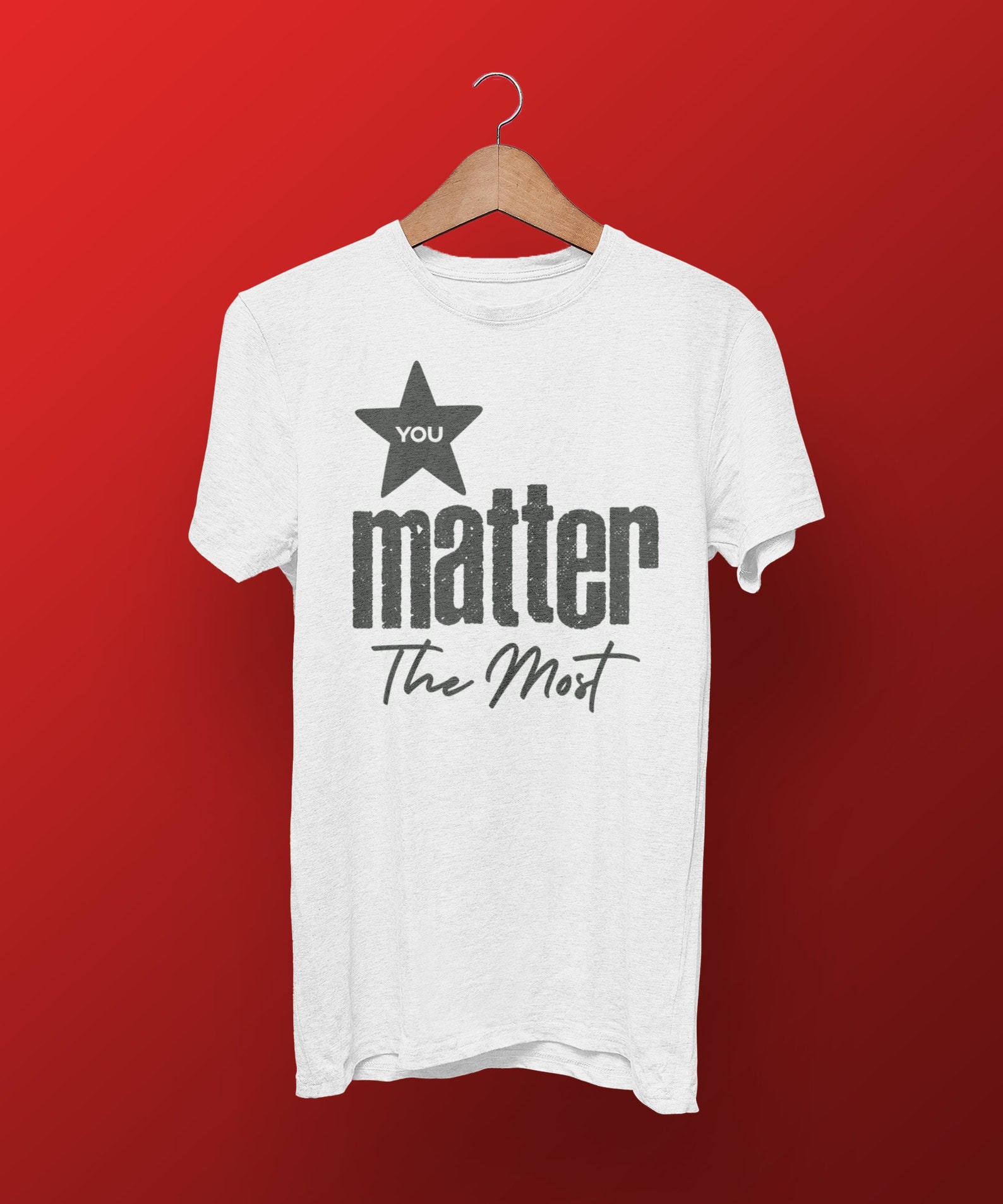 You Matter the Most Svg, Motivational Quotes Svg, Png, Pdf, Eps, Dxf ...