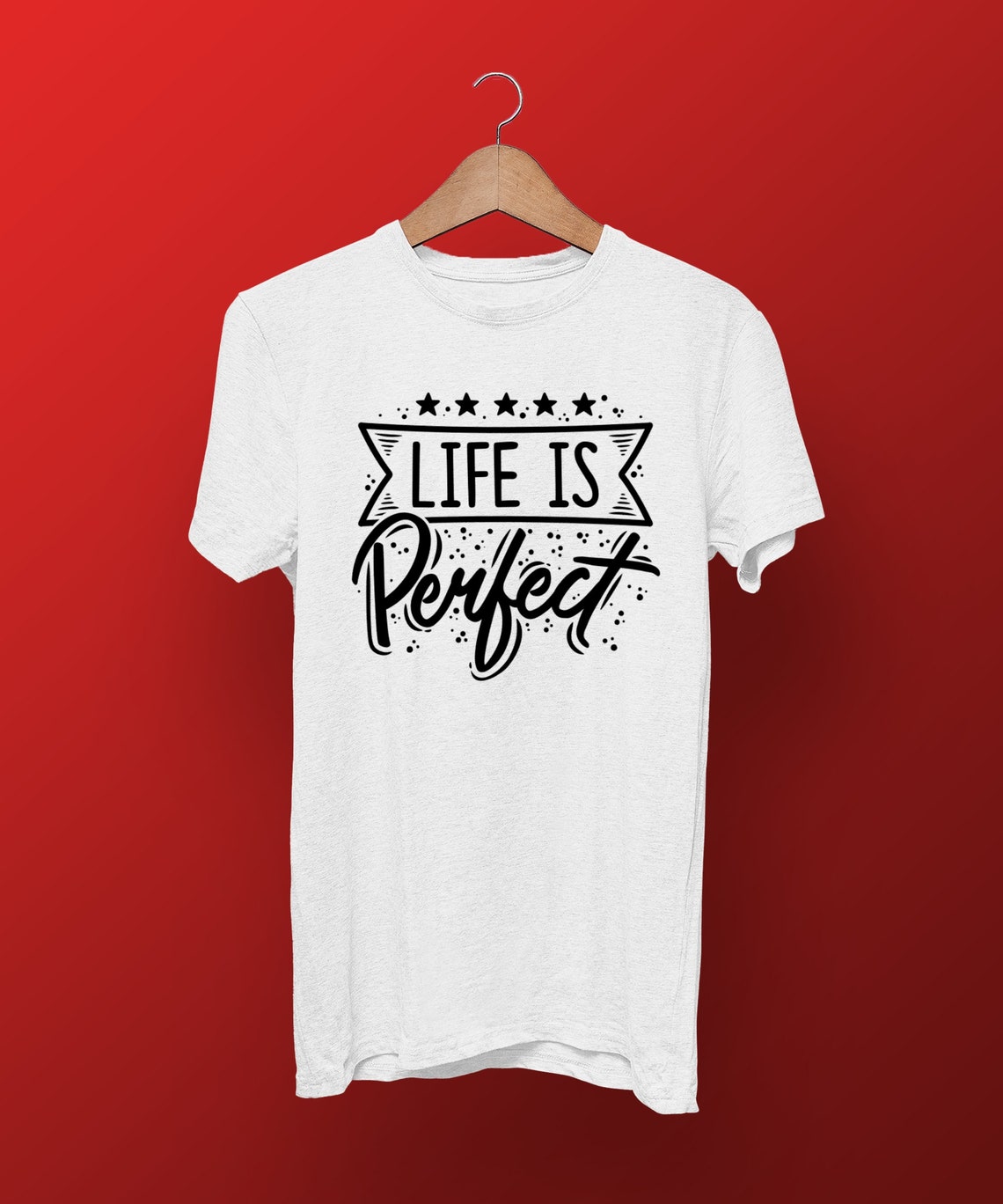 Life is Perfect Svg, Motivational Svg, Png, Pdf, Eps, Dxf Vector ...