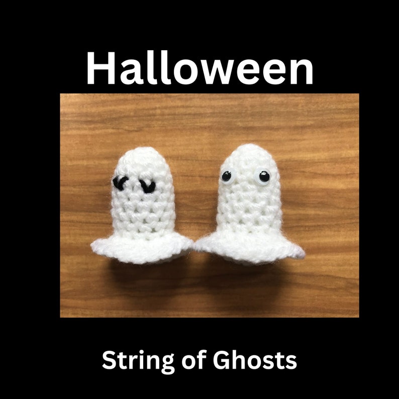 Halloween Crochet Pattern for Beginners, String of Ghosts, Decor, Pdf Downloads - Etsy UK