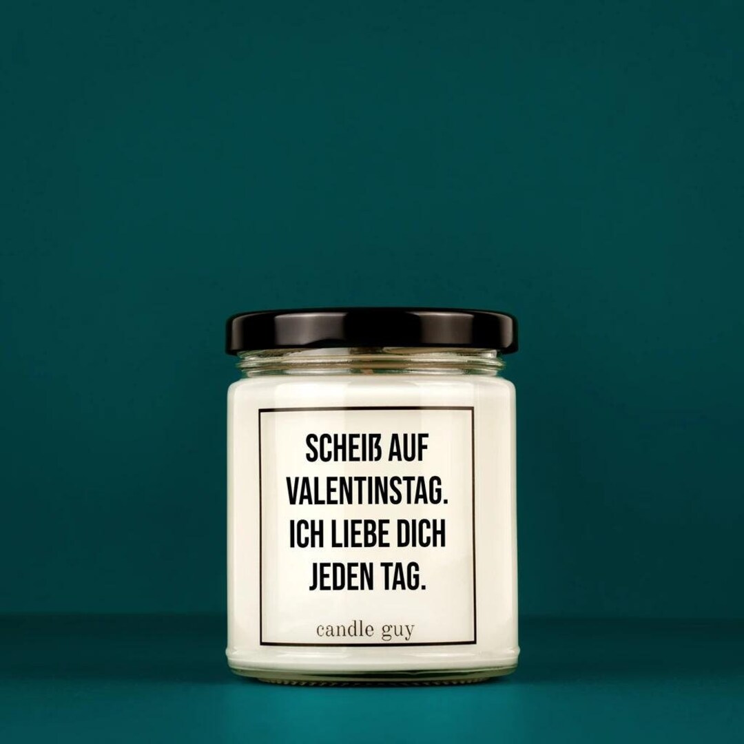 Blackminimal Duftkerze Scheiß auf Valentinstag. Ich liebe Dich jeden ...