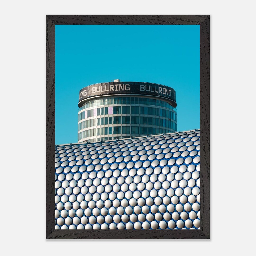 Birmingham Rotunda and Selfridges Print, City Architecture - Wood Frame ...